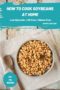 How to Cook Soybeans and Make Dry Roasted Soybeans | Nutriplanet